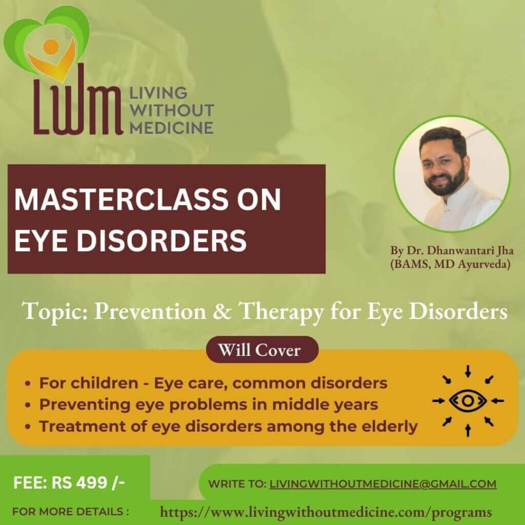 Masterclass on Eye Disorders – Living Without Medicine